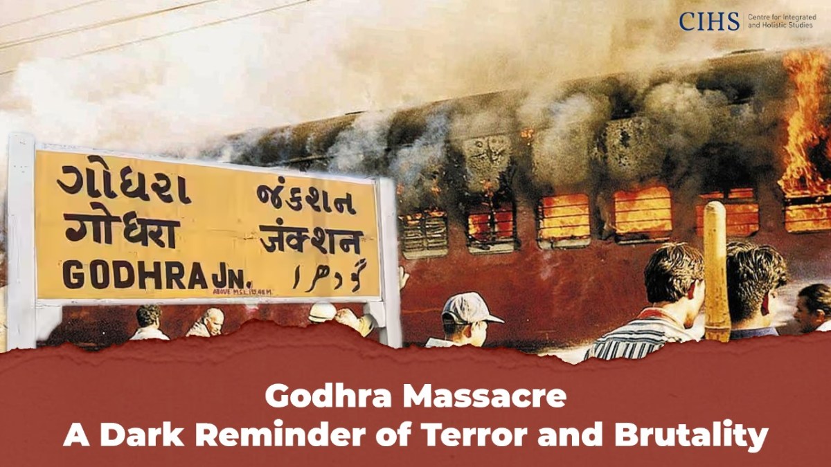 Godhra Massacre: A Dark Reminder of Terror and Brutality – CIHS – Centre for Integrated and ...